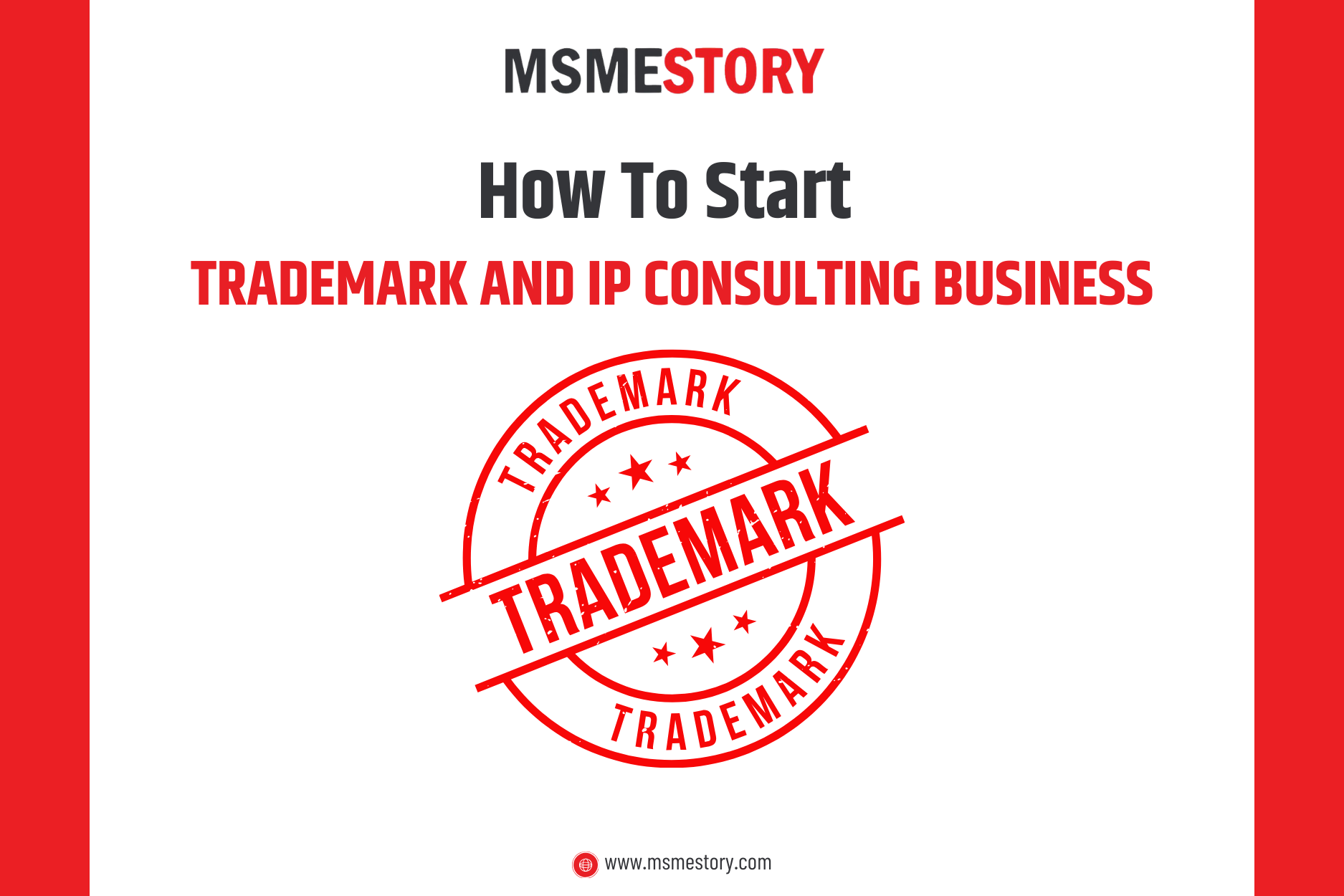 How to Start a Trademark and IP Consulting Business in 2025